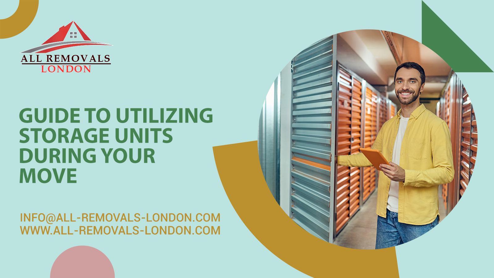 Guide to Utilizing Storage Units During Your Move | All Removals London