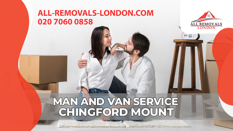 Man and Van Service in Chingford Mount | All Removals London