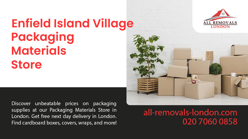 Packaging Materials Store in Enfield Island Village | All Removals London